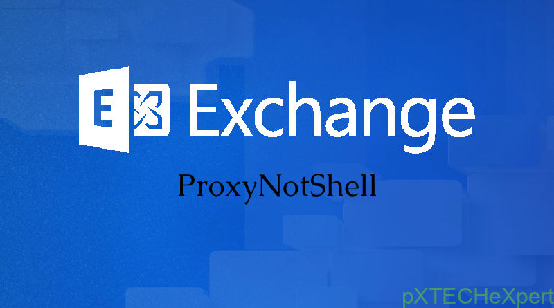 Microsoft publicó parches para ProxyNotShell - pXTECHeXpert